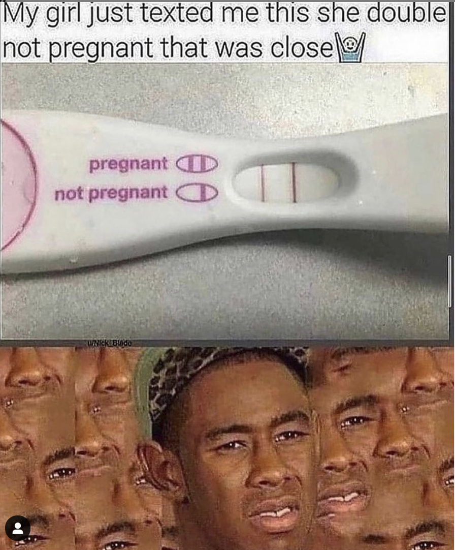 Not Pregnant Meme